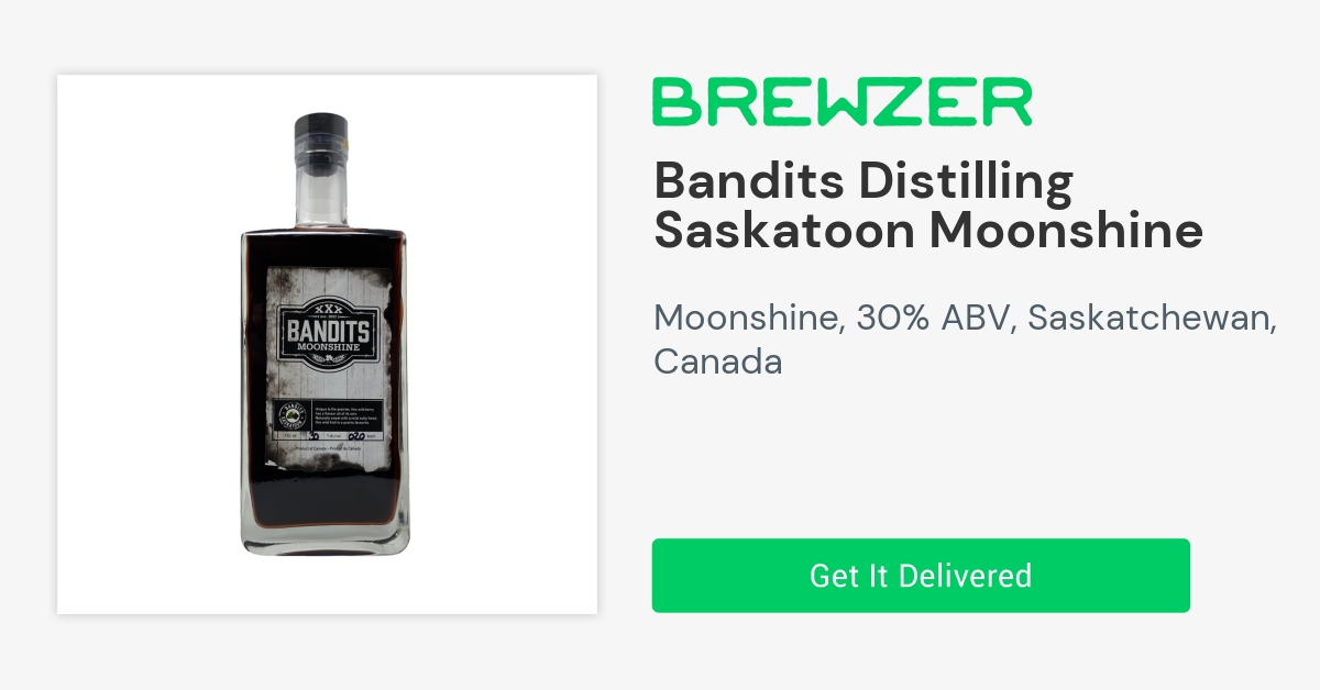 Bandits Distilling » Saskatoon Moonshine » District Brewing